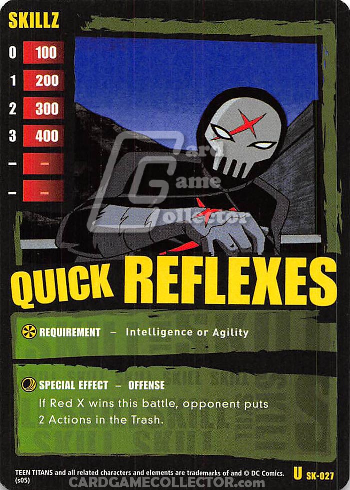 Quick Reflexes : Teen Titans Collectible Card Game