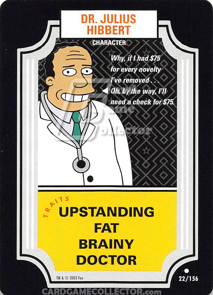 Dr. Julius Hibbert : The Simpsons TCG