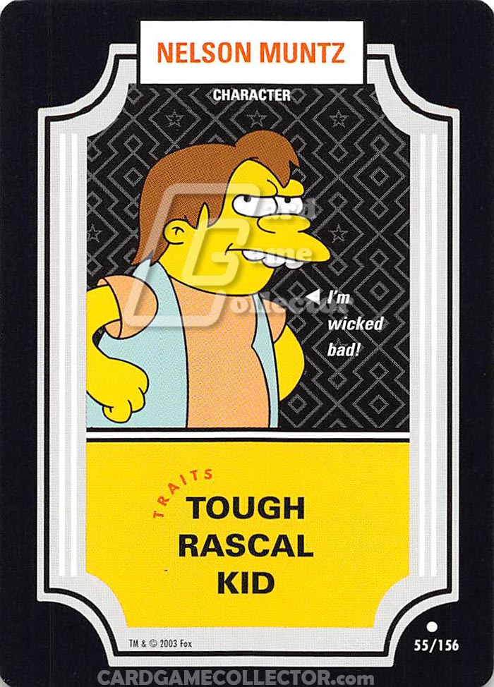 Nelson Muntz : The Simpsons TCG